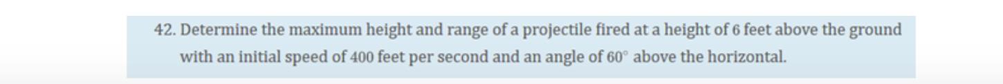 Solved Projectile Motion In Exercises 41 and 42, use the | Chegg.com