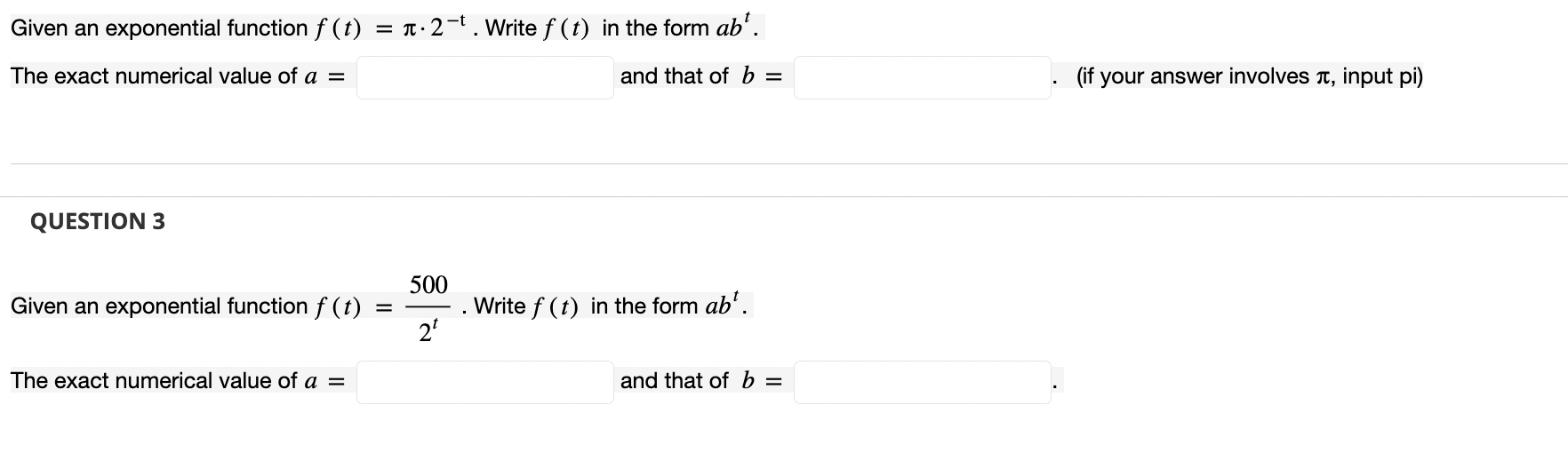 Solved Given an exponential function f(t)=π⋅2−t. Write f(t) | Chegg.com