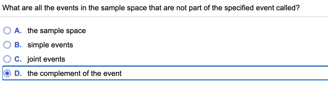 Solved What are all the events in the sample space that are | Chegg.com