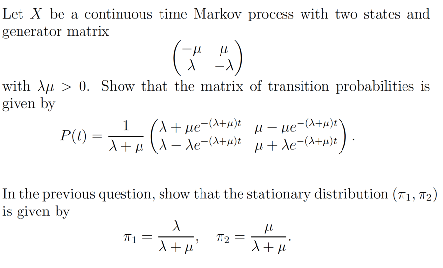 Solved Let X be a continuous time Markov process with two | Chegg.com