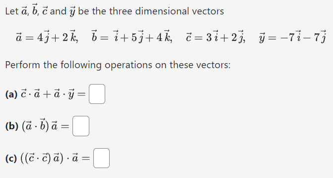 Solved Let a,b,c and y be the three dimensional vectors | Chegg.com