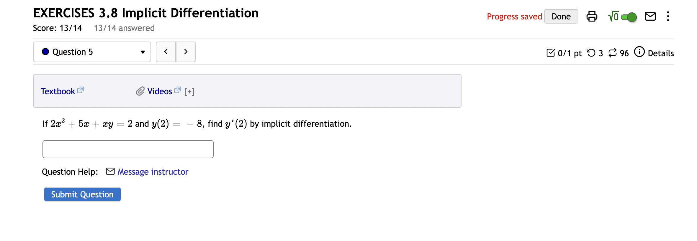 Solved EXERCISES 3.8 Implicit Differentiation Score: 13/14 | Chegg.com