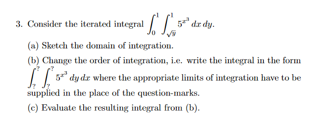 Solved 3. Consider the iterated integral: a) Sketch the | Chegg.com