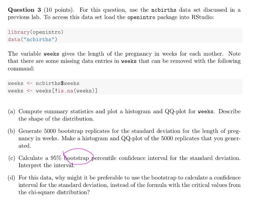 Solved Question 3 (10 points). For this question, use the | Chegg.com