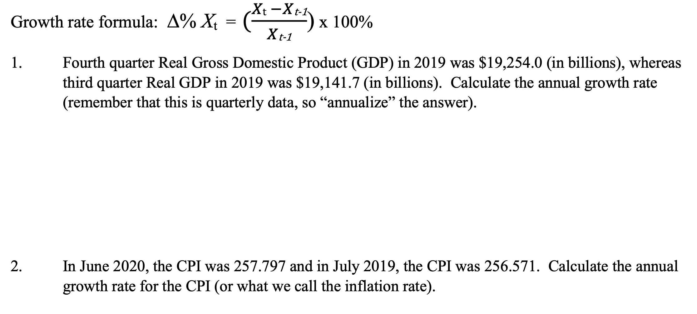 Solved Growth rate formula: A% Xt *-=-*) x 100% Xt-1 1. | Chegg.com