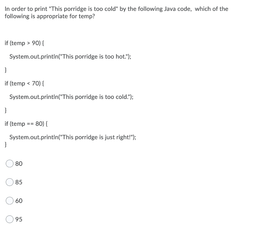 Solved In order to print "This porridge is too cold" by the | Chegg.com