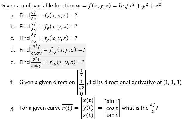 Solved = = = Given a multivariable function w = f(x,y,z) = | Chegg.com
