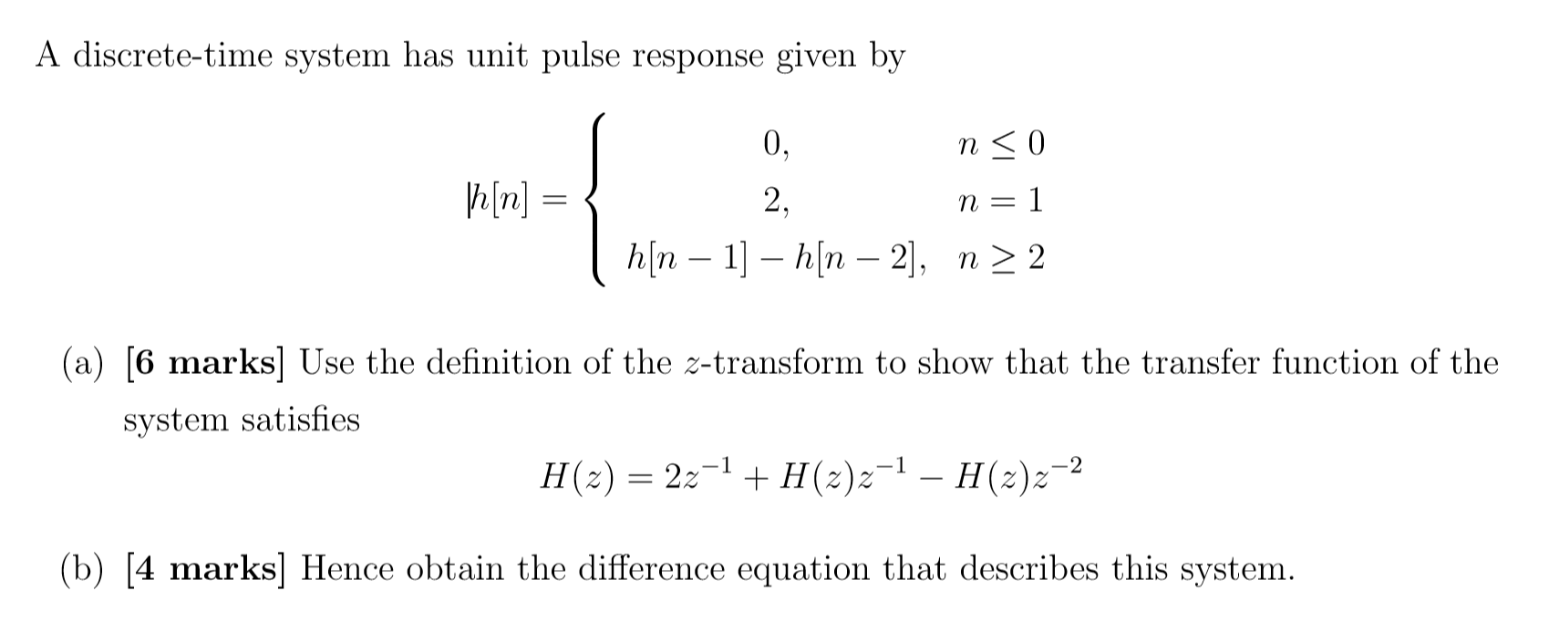 Solved A discrete-time system has unit pulse response given | Chegg.com