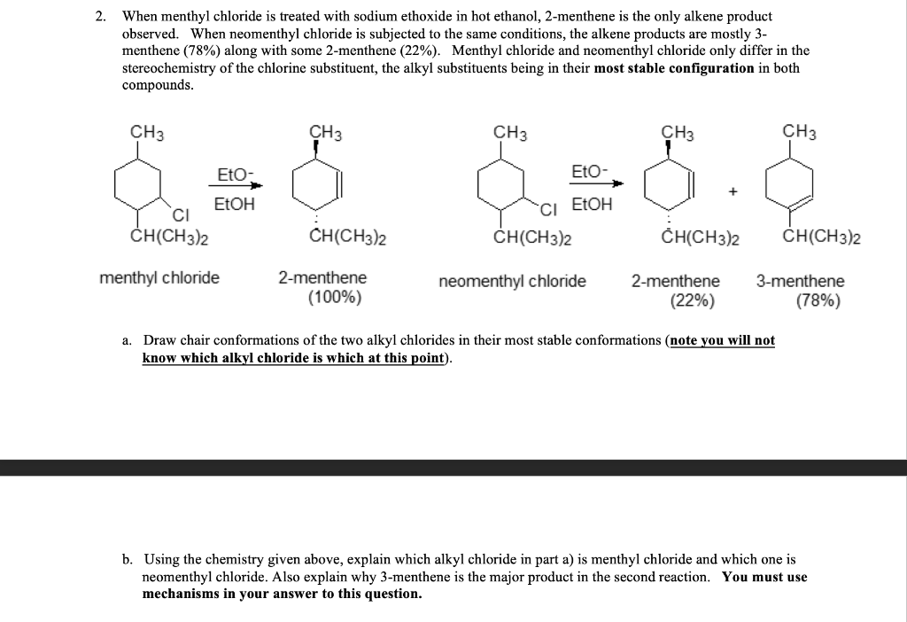 Solved 2. When menthyl chloride is treated with sodium | Chegg.com