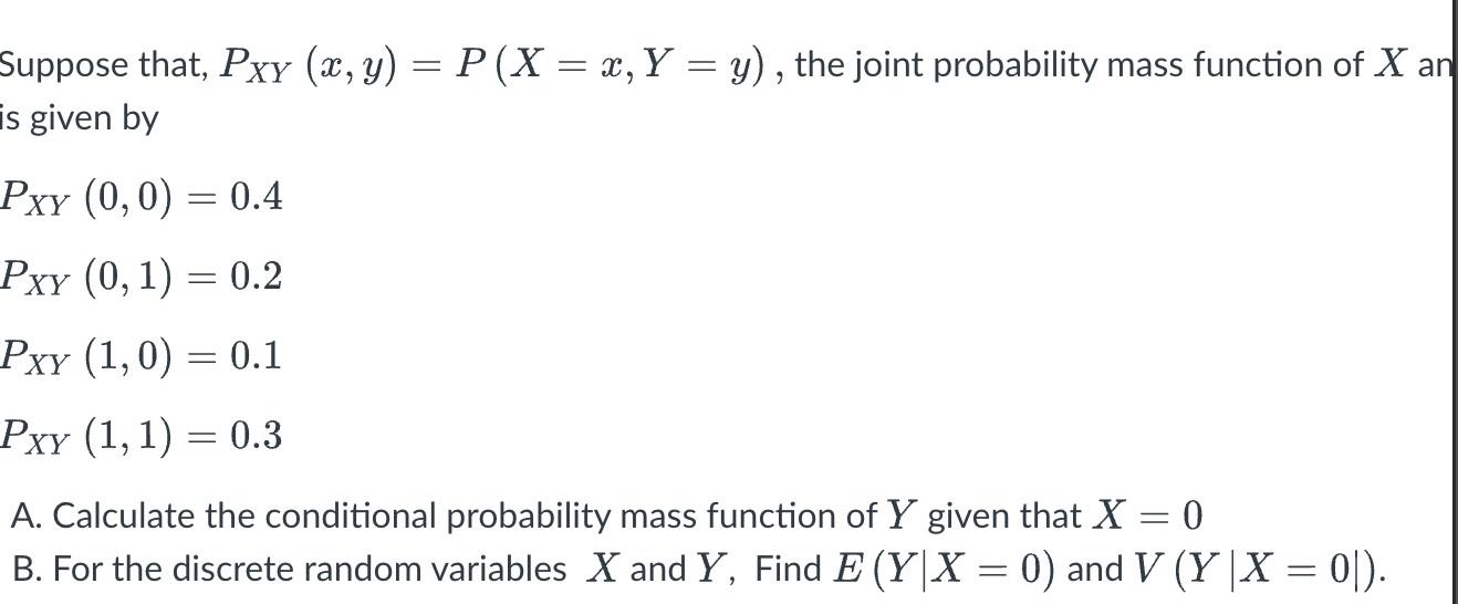 Solved Suppose that, PXY(x,y)=P(X=x,Y=y), the joint | Chegg.com
