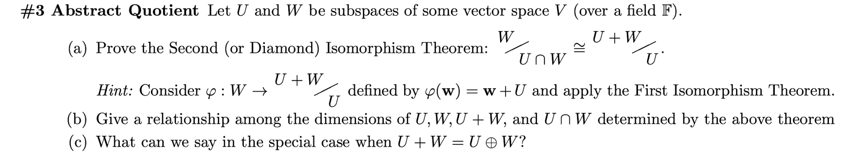 Solved #3 Abstract Quotient Let U and W be subspaces of some | Chegg.com