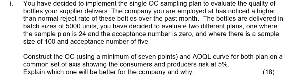 Solved i. You have decided to implement the single OC | Chegg.com