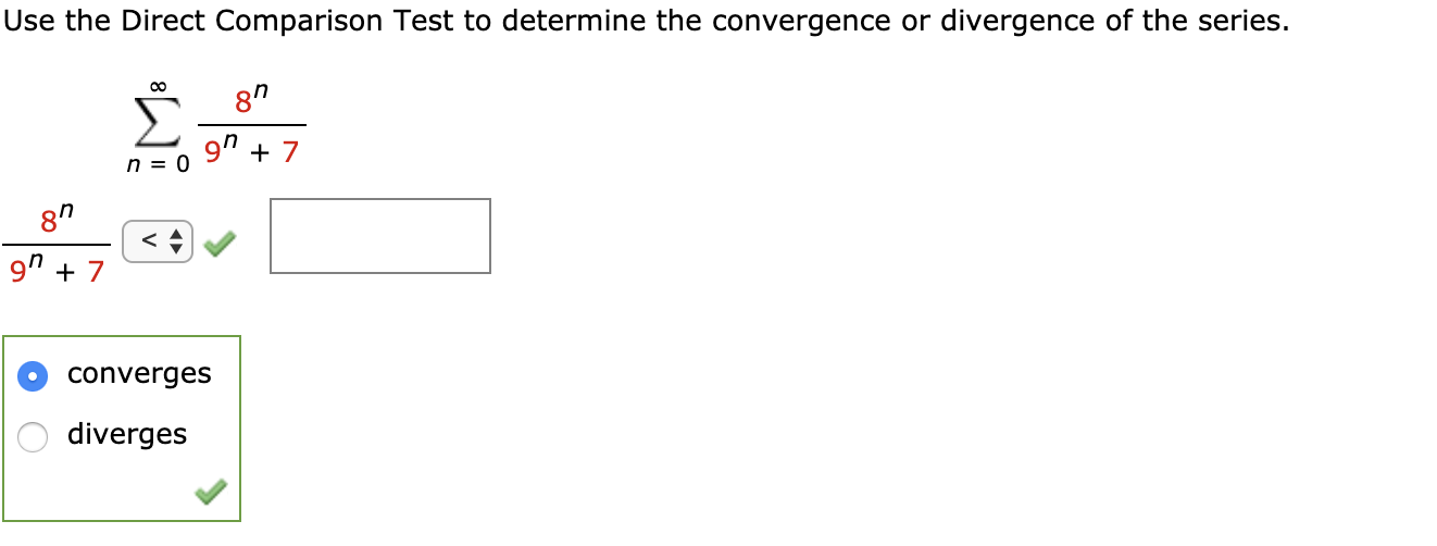 Solved Use the Direct Comparison Test to determine the | Chegg.com