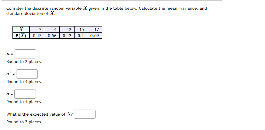 Solved Consider the discrete random variable X given in the | Chegg.com
