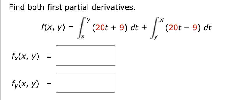 Solved Find both first partial derivatives. f(x, y) (20t 9) | Chegg.com