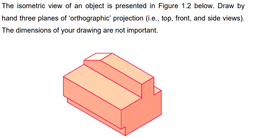 Solved The isometric view of an object is presented in | Chegg.com