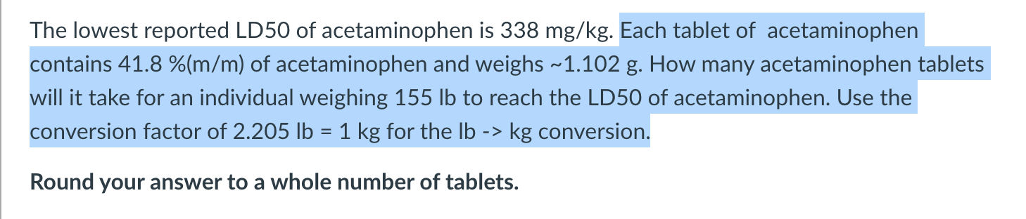 Solved The lowest reported LD50 of acetaminophen is 338 | Chegg.com