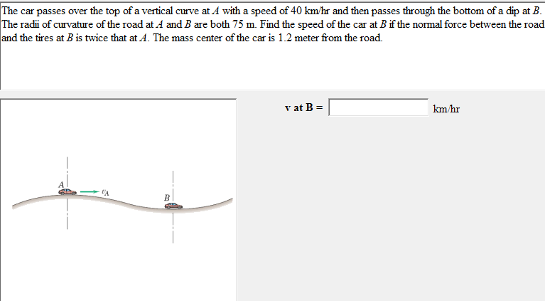 Solved The car passes over the top of a vertical curve at A | Chegg.com