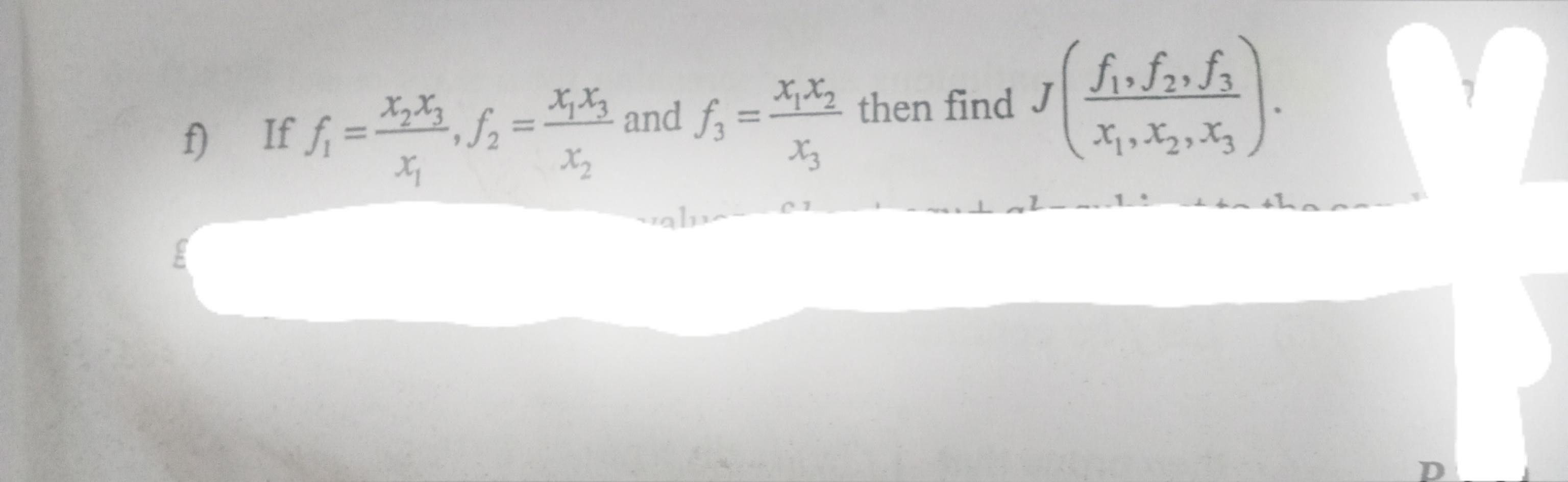 Solved f) If f1=x1x2x3,f2=x2x1x3 and f3=x3x1x2 then find | Chegg.com
