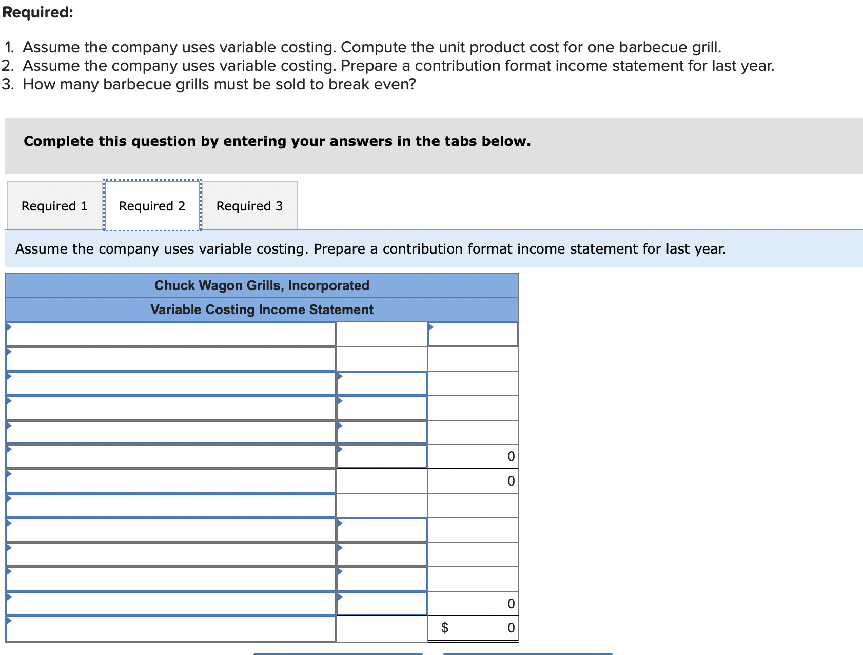 Solved 1. Assume the company uses variable costing. | Chegg.com