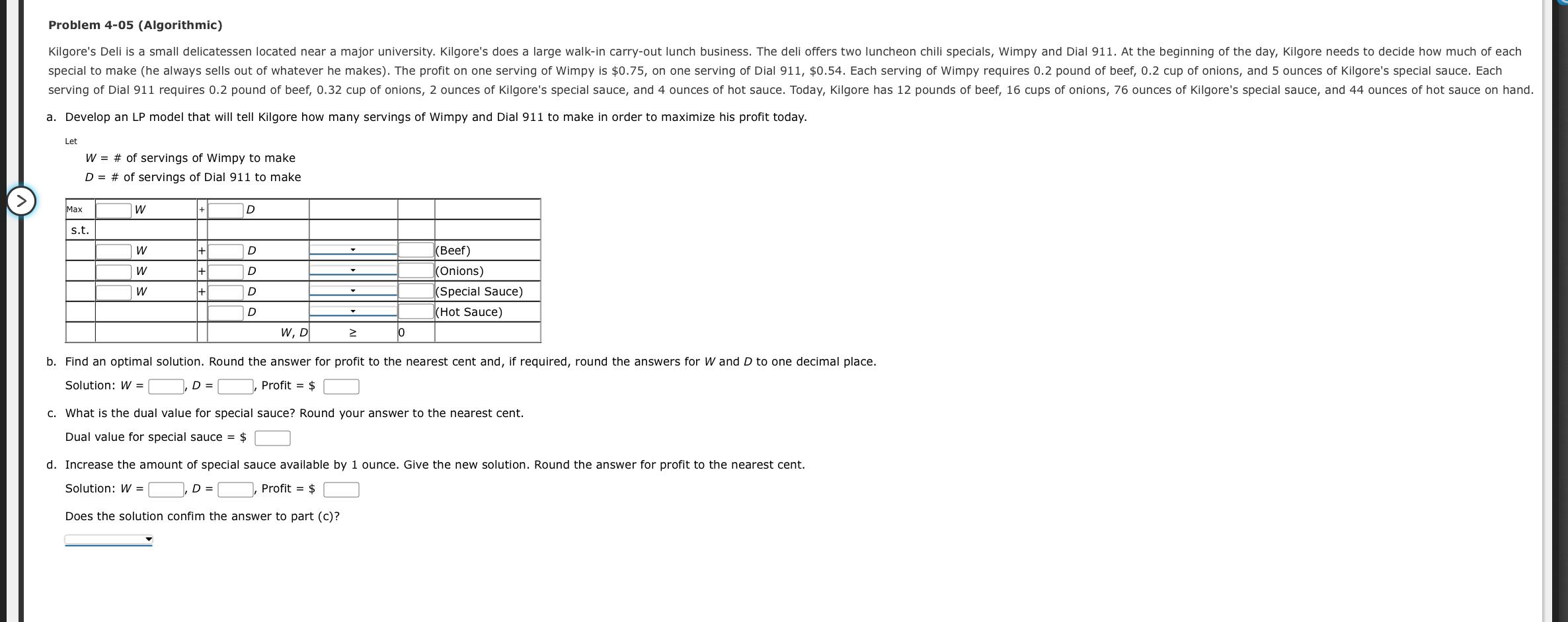 Solved Problem 4-05 (Algorithmic) Kilgore's Deli is a small | Chegg.com Solved Problem 4-05 (Algorithmic) Kilgore's Deli is a small | Chegg.com