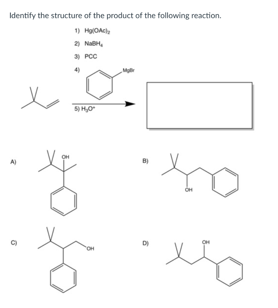 Solved Identify the structure of the product of the | Chegg.com