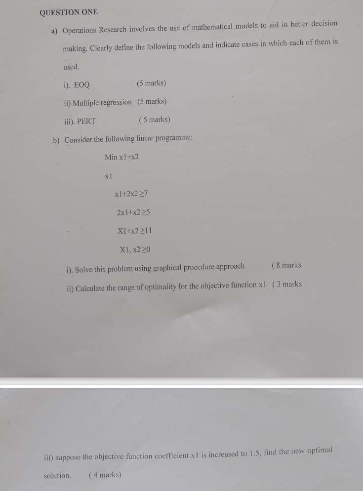 Solved QUESTION ONE a) Operations Research involves the use | Chegg.com