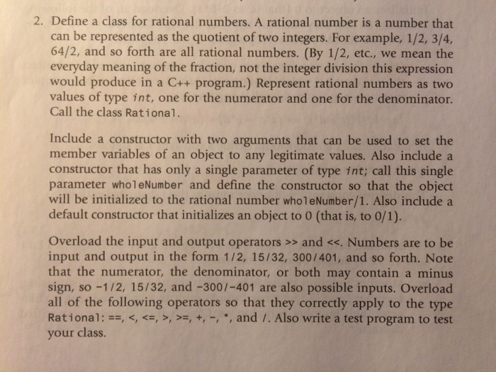 Solved 2. Define a class for rational numbers. A rational | Chegg.com