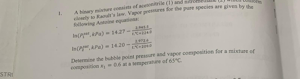 Solved A binary mixture consists of acetonitrile (1) and | Chegg.com