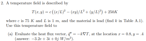 Solved 2. A temperature field is described by | Chegg.com
