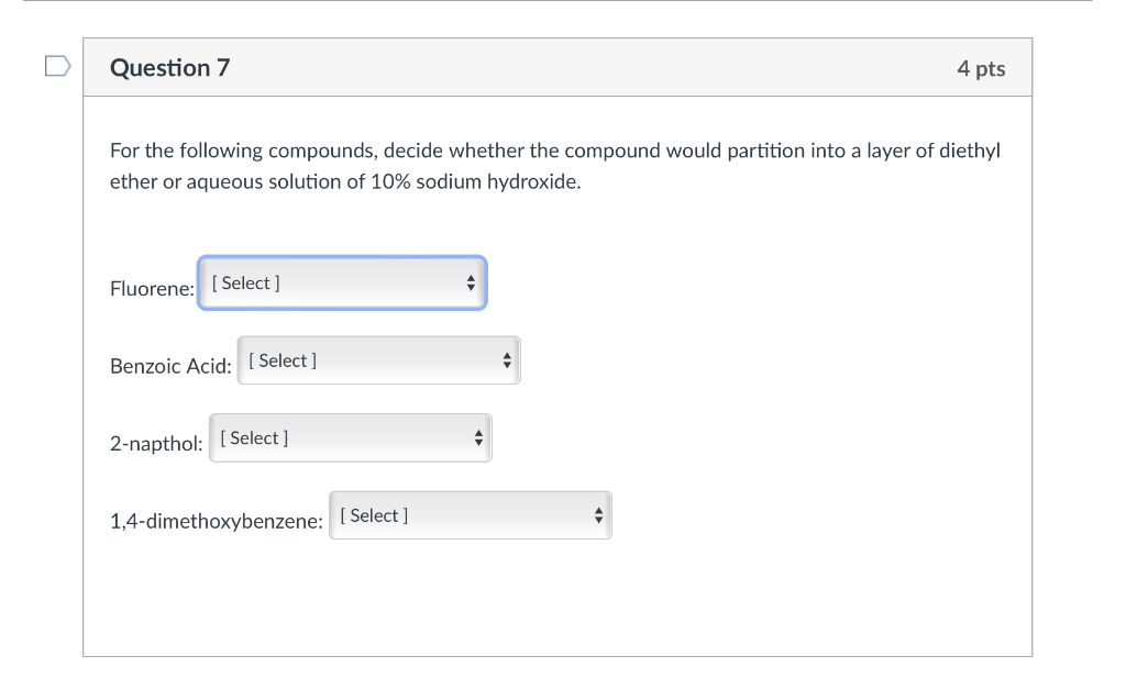 Solved Question 7 4 pts For the following compounds, decide | Chegg.com