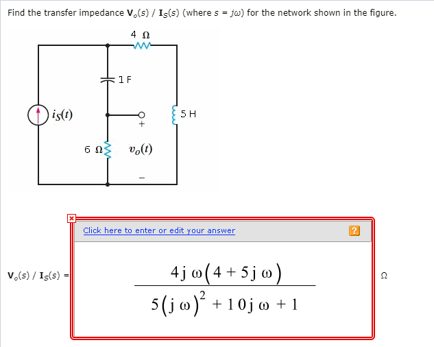 Solved Find the transfer impedance Vo(s) Is(s) (where s-jw) | Chegg.com