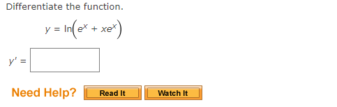 Solved Differentiate the function. y=ln(ex+xex) y′= | Chegg.com