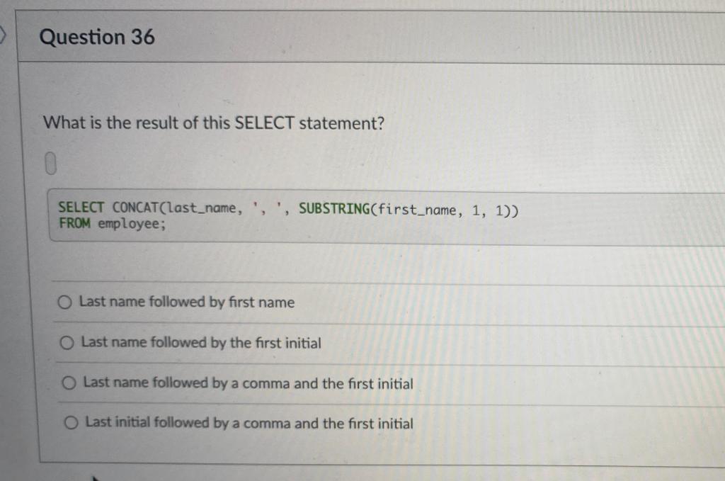 Solved What is the result of this SELECT statement? SELECT | Chegg.com