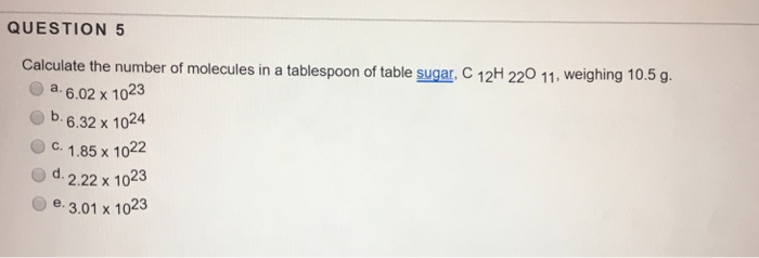Solved QUESTION 5 Calculate the number of molecules in a | Chegg.com