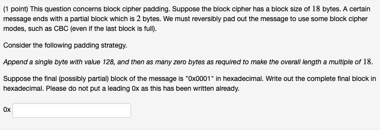 Solved (1 point) This question concerns block cipher | Chegg.com