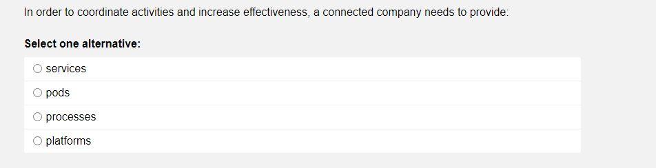 Solved In order to coordinate activities and increase | Chegg.com