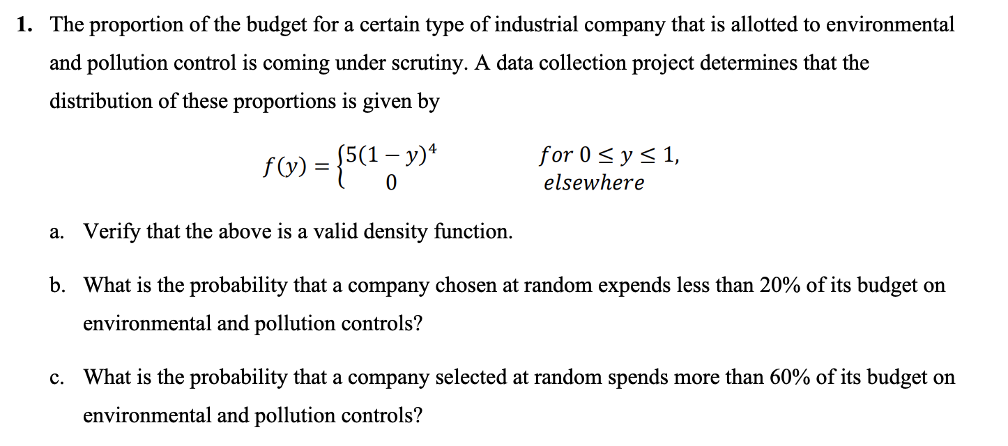 Solved 1. The proportion of the budget for a certain type of | Chegg.com