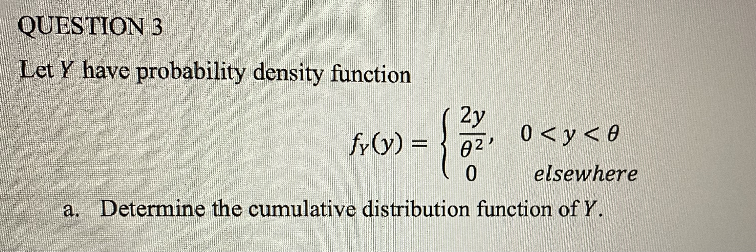 Solved A Determine The Cumulative Distribution Function Of