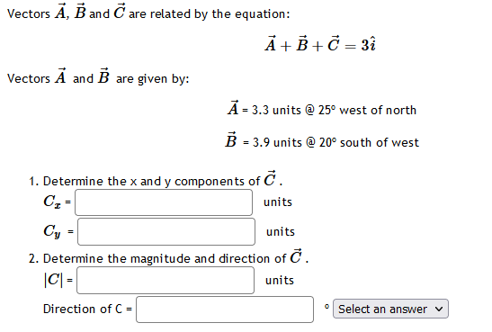 Solved Vectors A,B and C are related by the equation: | Chegg.com