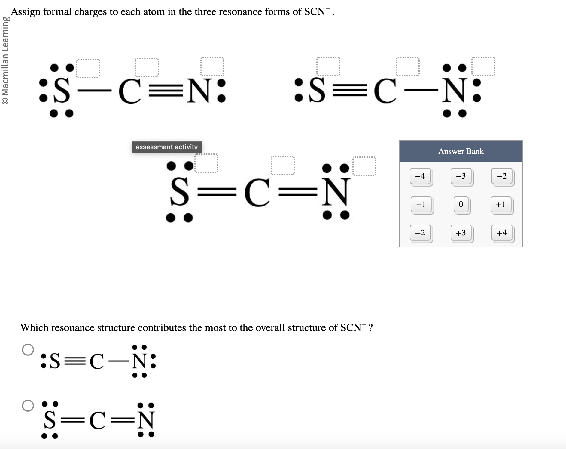 Solved :S¨-C-=N::S-=C-N¨:S⃛?¨=C=N¨Which resonance structure | Chegg.com