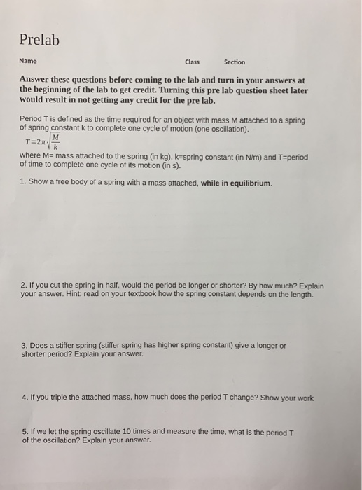 Solved Prelab Name Class Section Answer these questions | Chegg.com
