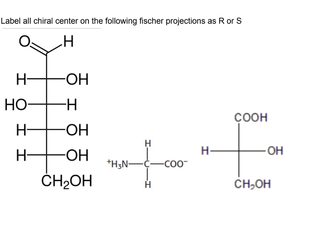 Solved Label all chiral center on the following fischer | Chegg.com