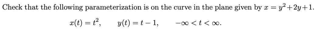 Solved Check that the following parameterization is on the | Chegg.com