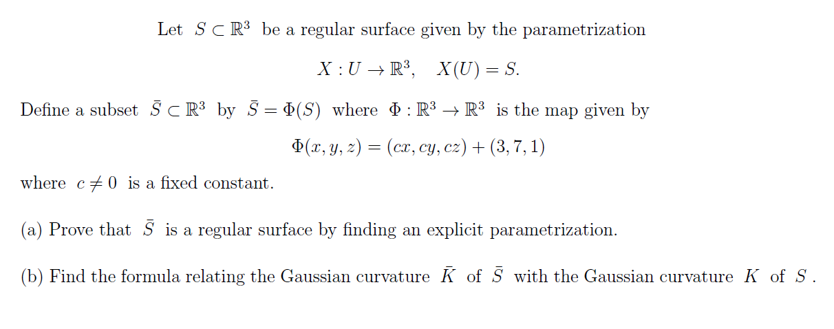 Solved Let S⊂R3 be a regular surface given by the | Chegg.com