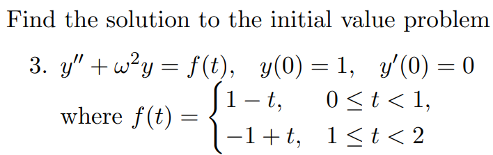 Solved Find the solution to the initial value | Chegg.com