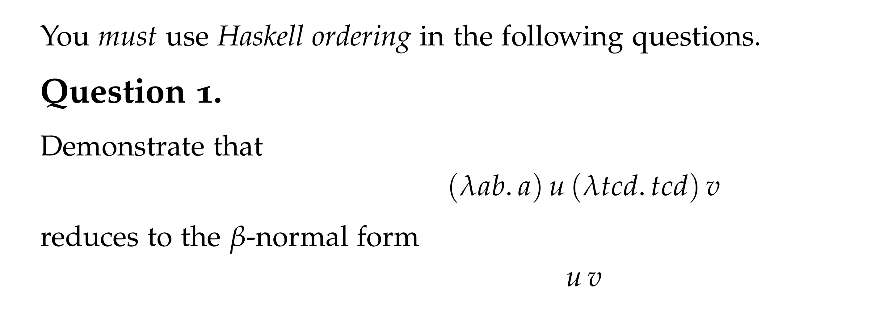 code class="asciimath">You must use Haskell ordering | Chegg.com