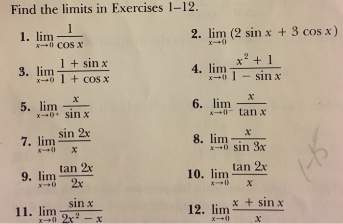 Solved Find the limits in Exercises 1-12. 2. lim (2 sin x + | Chegg.com