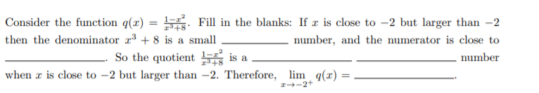 Solved Consider the function (2) = 1 . Fill in the blanks: | Chegg.com