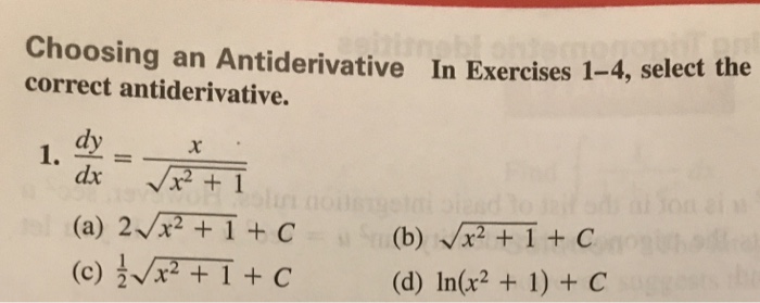 Solved Choosing an Antiderivative In Exercises 1-4, select | Chegg.com